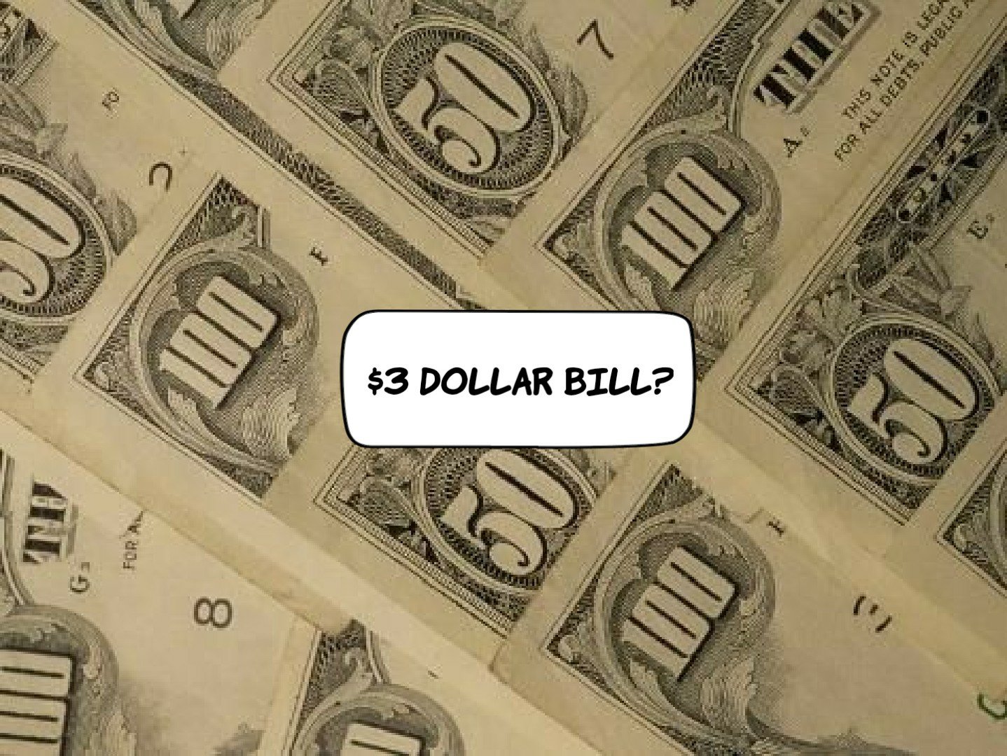 Guess Who Is On the Three Dollar Bill? – Clever Journeys